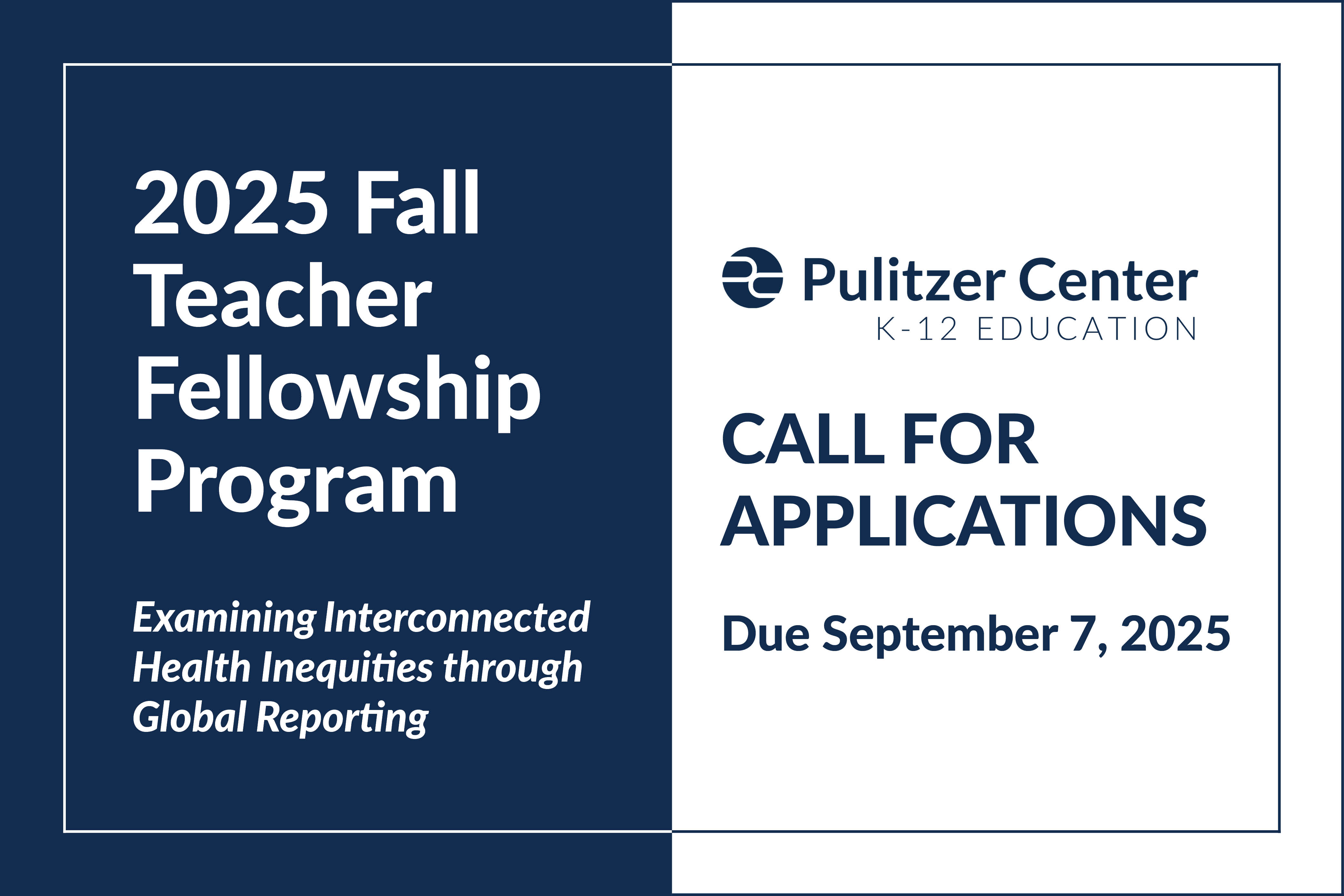 Applications Open: 2025 Fall Teacher Fellowship Program | Pulitzer Center